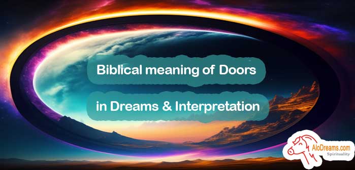 #53 Biblical meaning of Doors in Dreams & Interpretation